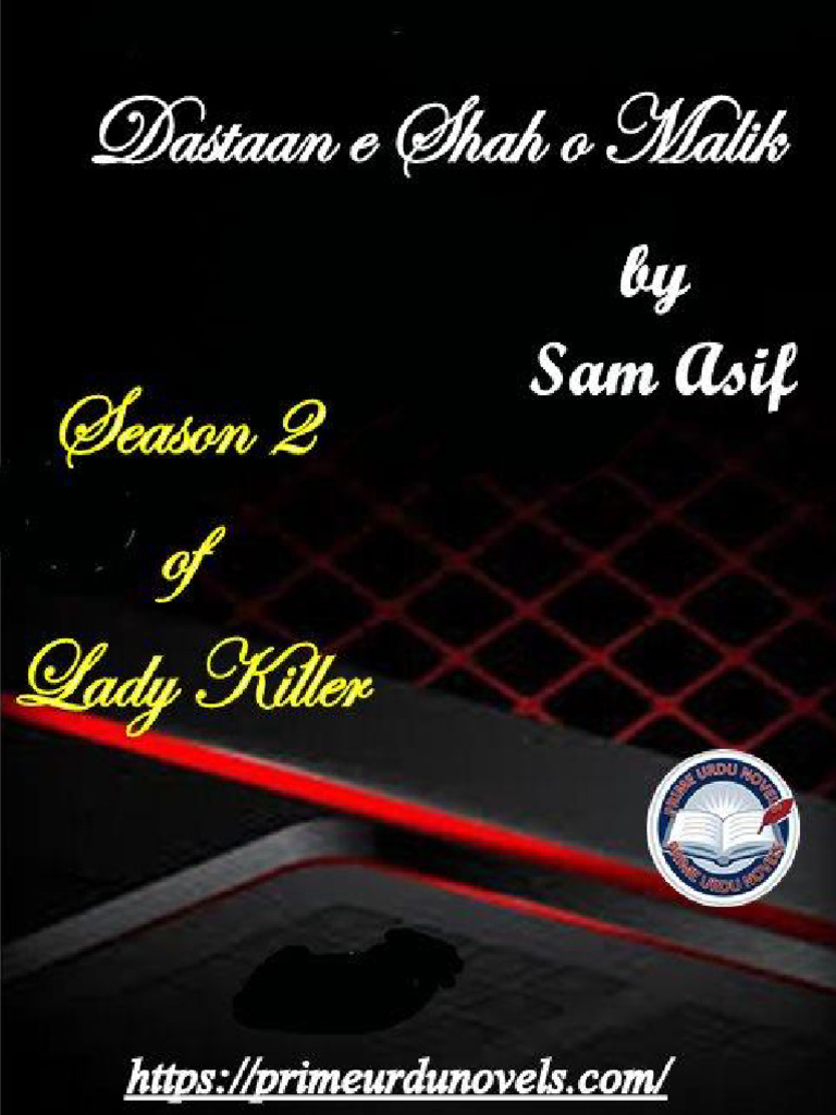 Dastaan e Shah o Malik by Sam Asif Season 2 of Lady Killer Complete | PDF
