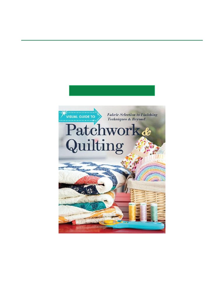Must Have Visual Guide to Patchwork & Quilting Fabric Selection to ...