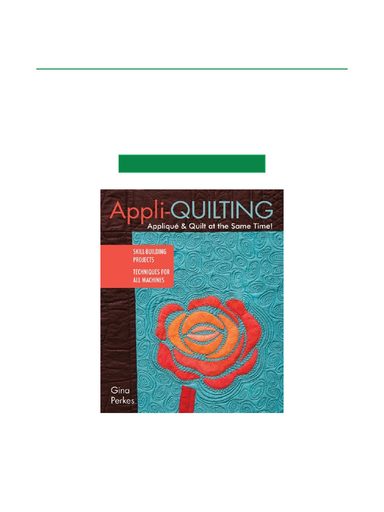 Assess Appli Quilting Appliqué & Quilt at The Same Time! Skill Building ...