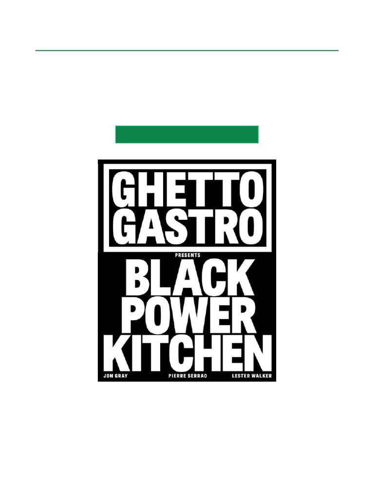 Access Ghetto Gastro Presents Black Power Kitchen pdf docx | PDF