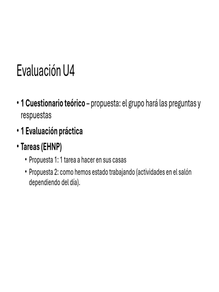 Evaluación U4: 1 Cuestionario Teórico 1 Evaluación Práctica Tareas (EHNP) | PDF