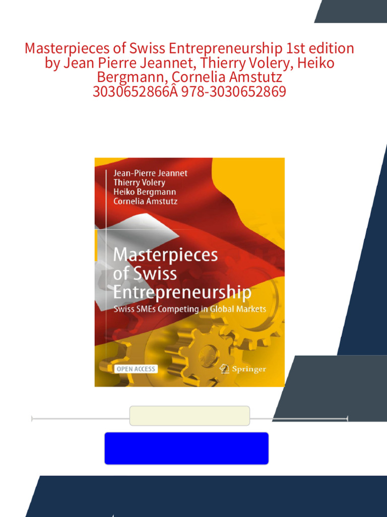 Masterpieces of Swiss Entrepreneurship 1st edition by Jean Pierre Jeannet, Thierry Volery, Heiko ...