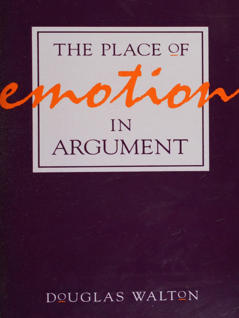 The Place of Emotion in Argument 0271008334 0271008539 Compress | PDF ...