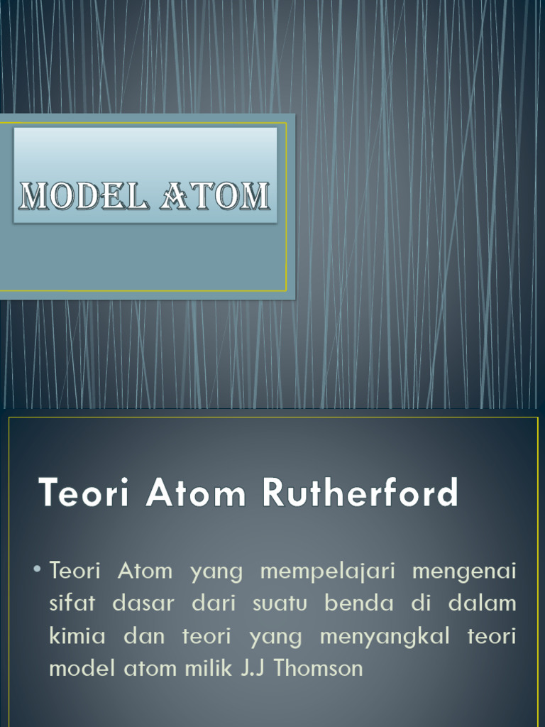 Teori Atom Rutherford: Kelebihan dan Kelemahan | PDF