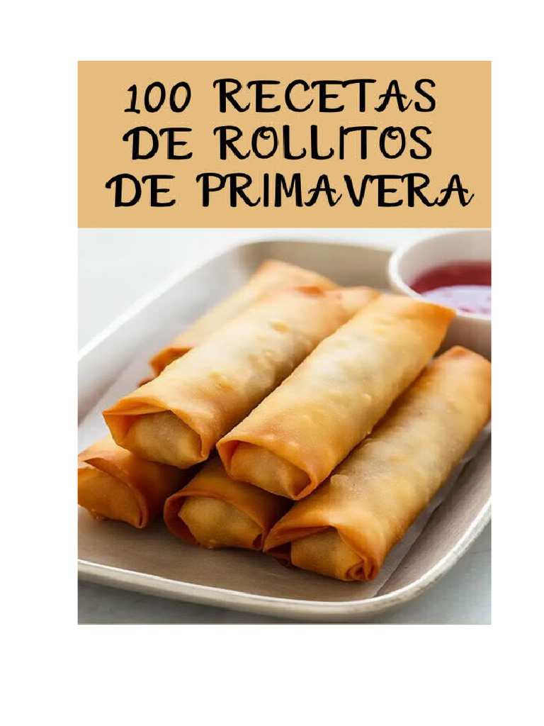 Recetas de Rollitos Primavera Variados | PDF | Cocinando | Aceite de cocina