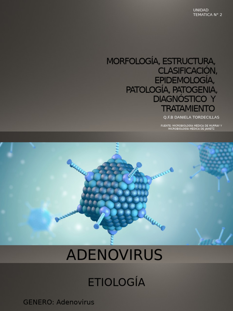 Adenovirus Unidad 2 Semana 3. | PDF | Adenoviridae | Biología