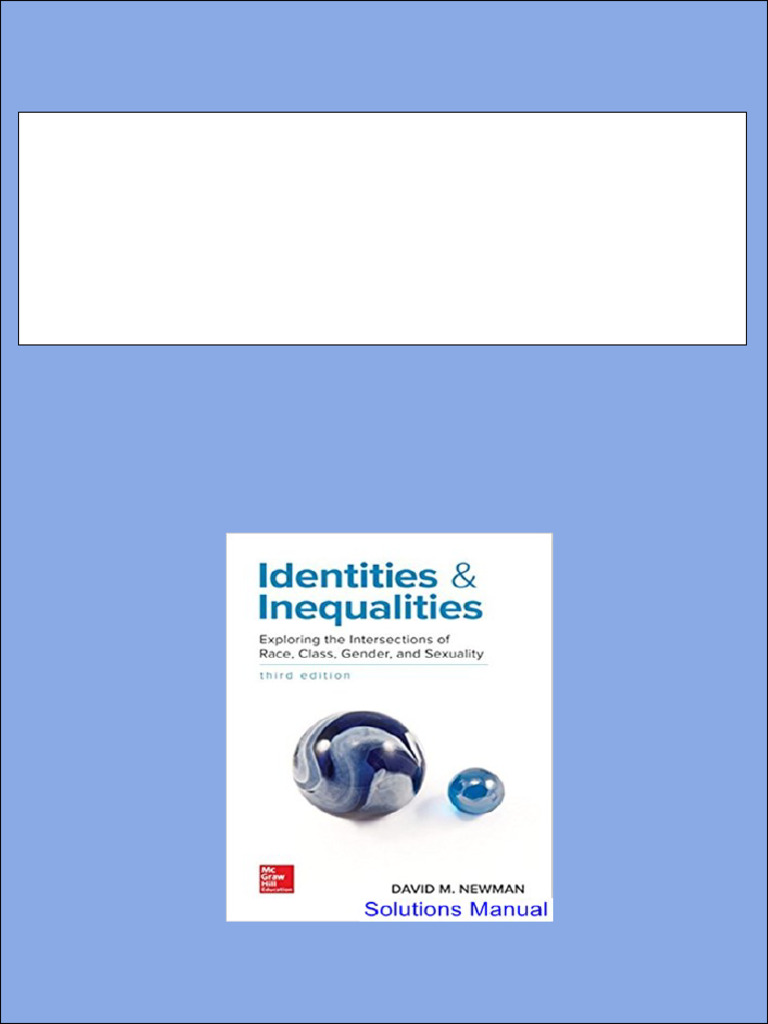 Identities And Inequalities Exploring The Intersections Of Race Class