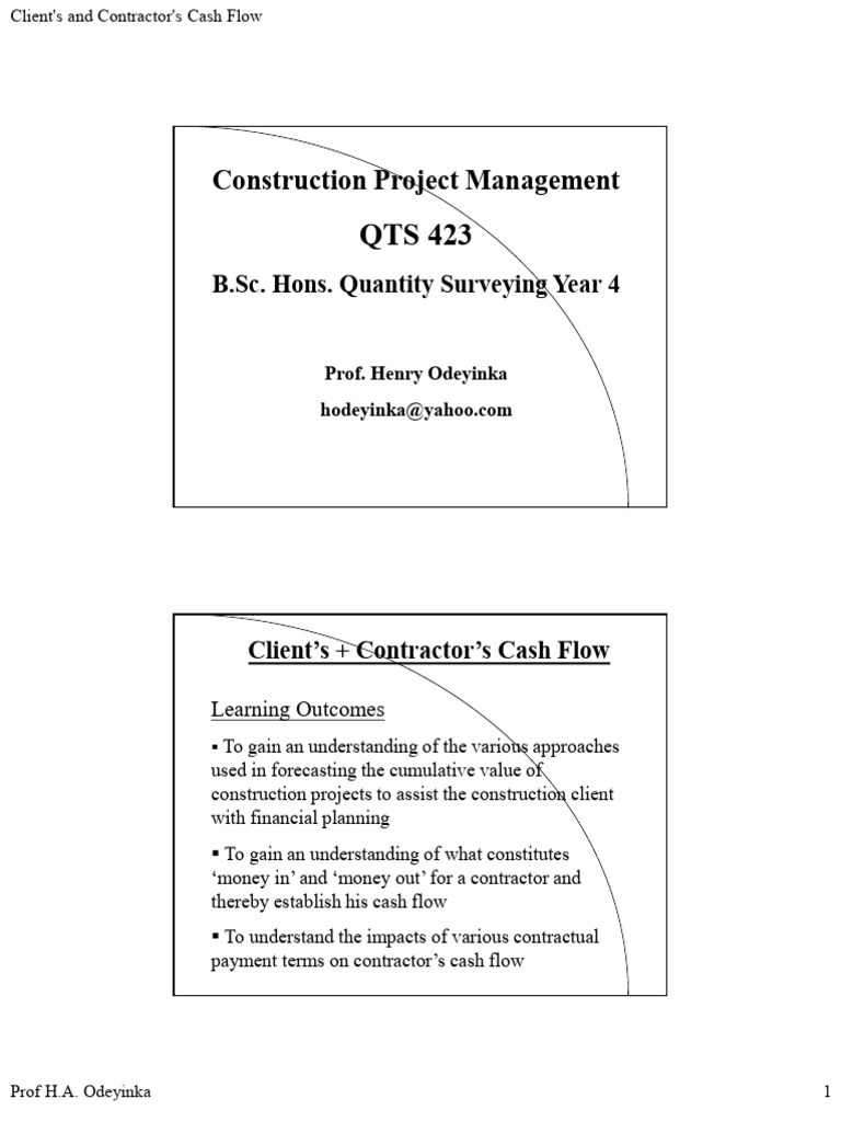 Lectures 6 + 7 Client's and Contractor's Cash Flow | PDF | Cash | Money