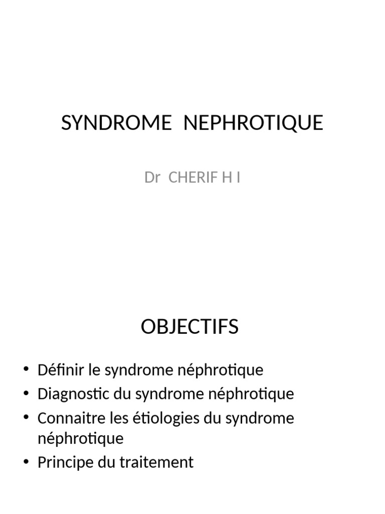 Définition et diagnostic du syndrome néphrotique | PDF | Néphrologie ...