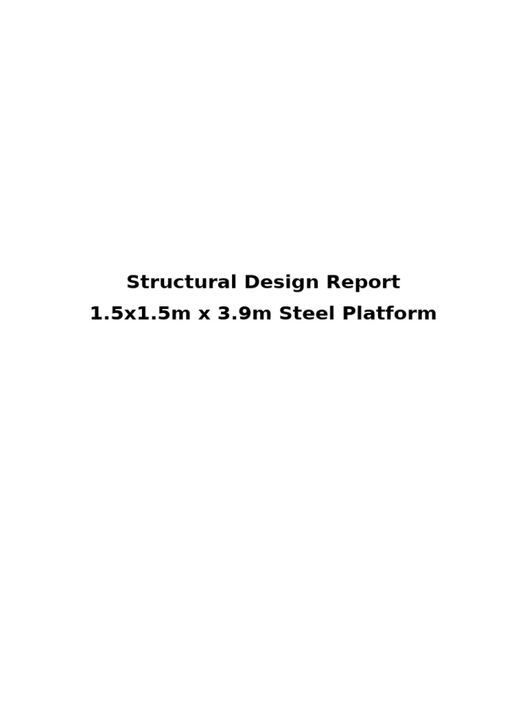 Analysis Report For Platform1.5x1.5m HT3.9m | PDF | Structural Load | Civil Engineering