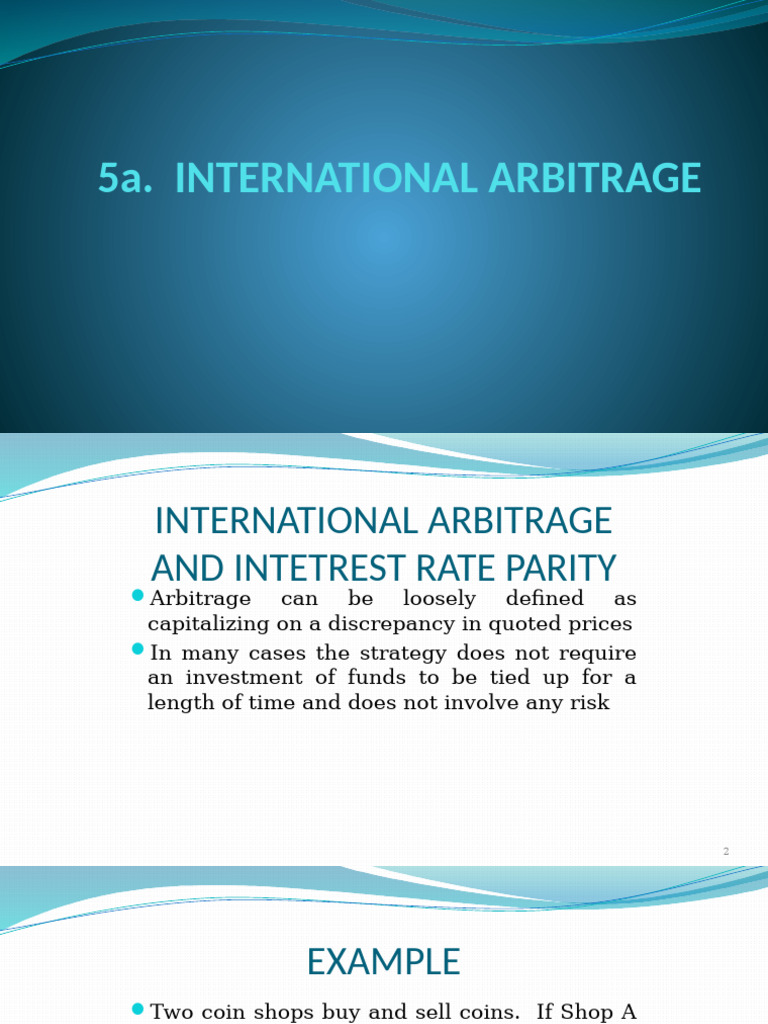 5a. International Arbitrage | PDF | Arbitrage | Exchange Rate
