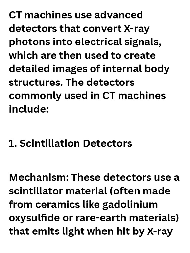 CT Machines Use Advanced Detectors That Convert X-Ray Photons Into ...