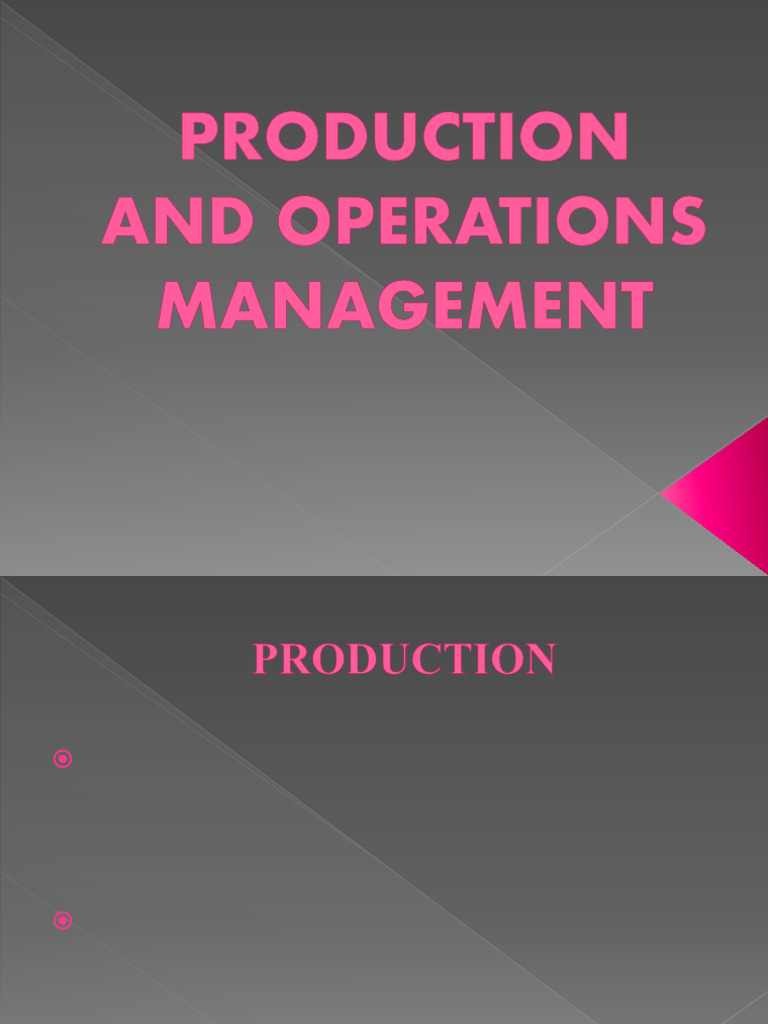 Unit 3 - Production and Operations Management | PDF | Logistics | Supply Chain