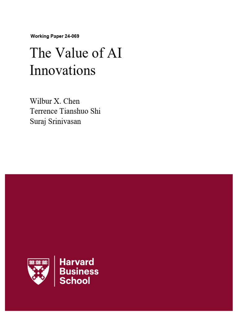 The Value of AI Innovations: Wilbur X. Chen Terrence Tianshuo Shi Suraj ...