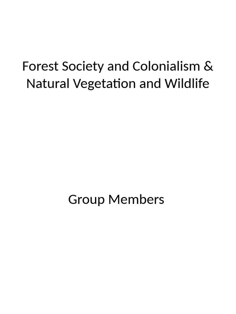 Forest Society Colonialism and Natural Vegetation | PDF | Conservation ...