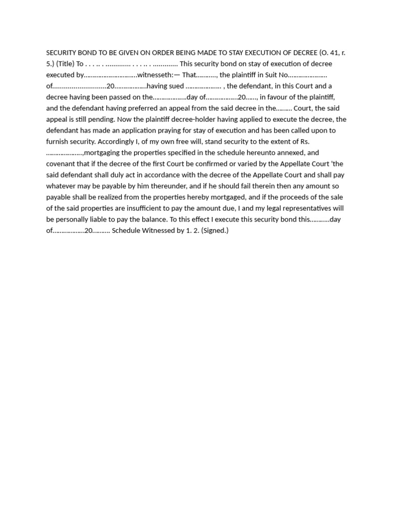 Security Bond To Be Given On Order Being Made To Stay Execution of ...