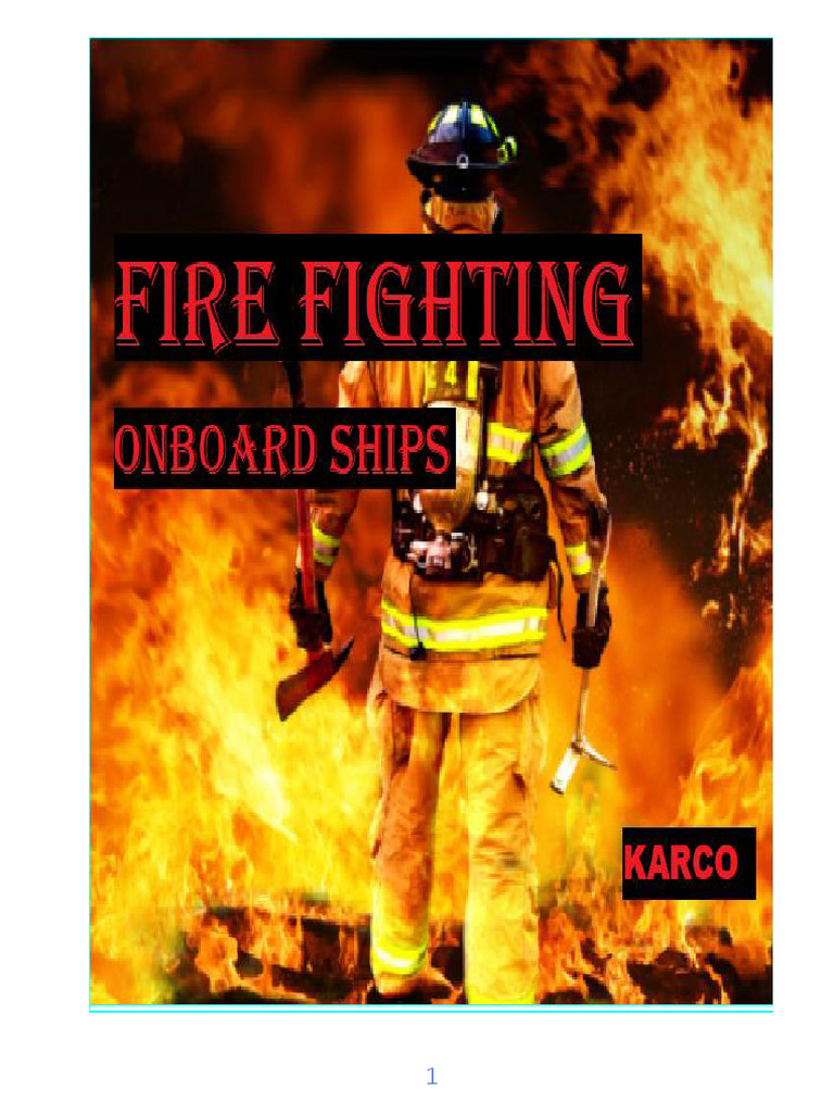 Ship Fire Safety and Prevention Guide | PDF | Fires | Firefighting