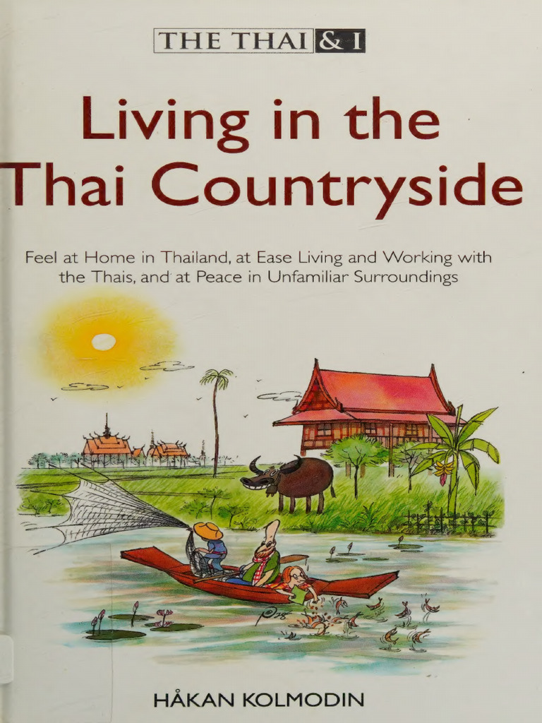 The Thai and I Living in The Thai Countryside Kolmodin, Ha Kan 2006 ...