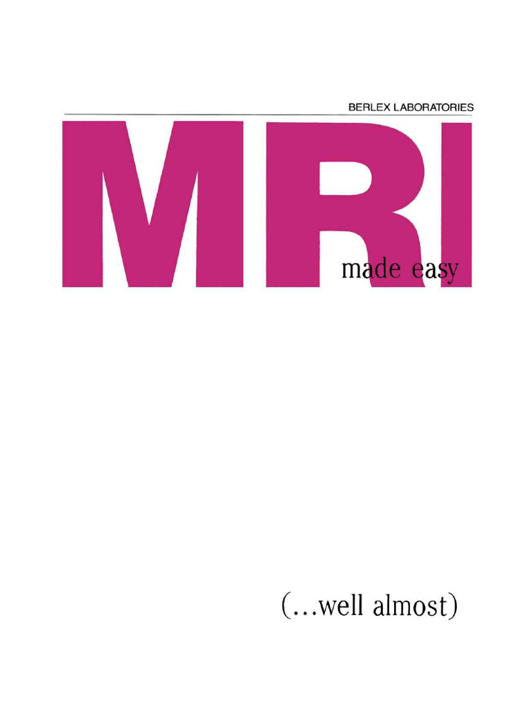 2000 - @Medphyslib - Hans H. Schild - MRI Made Easy | PDF