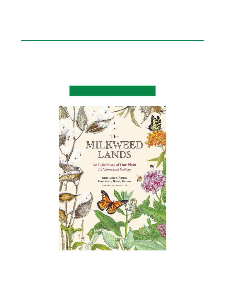 Top Deal The Milkweed Lands An Epic Story of One Plant Its Nature and ...