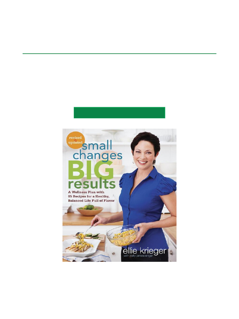 Small Changes, Big Results, Revised and Updated A Wellness Plan With 65 ...