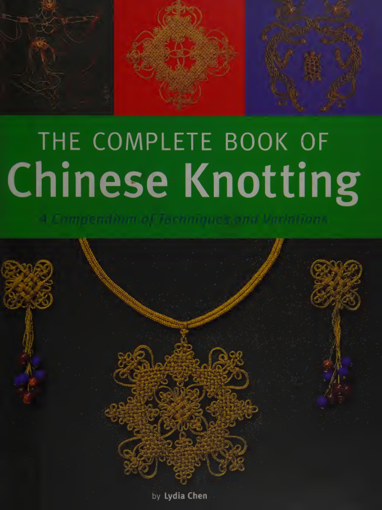 The Complete Book Chinese Knotting | PDF | China | World Politics