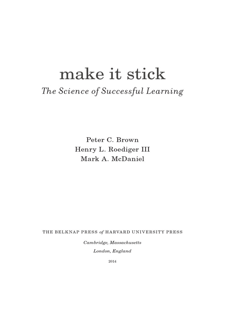 Make It Stick: Science of Learning | PDF