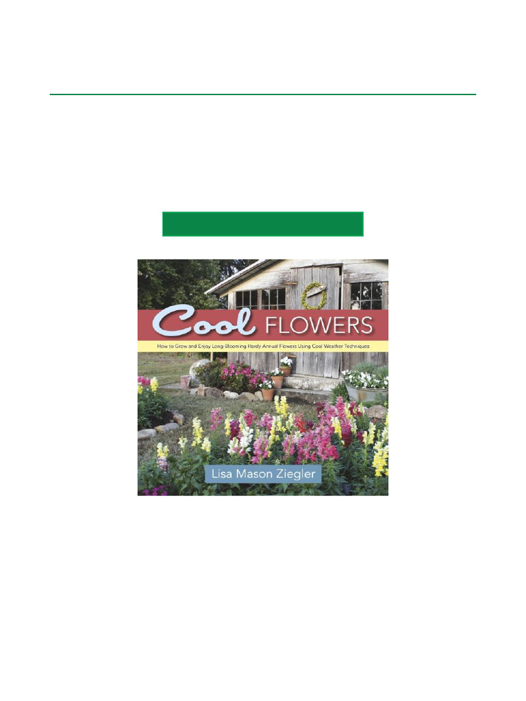 Cool Flowers: Growing Hardy Annuals | PDF