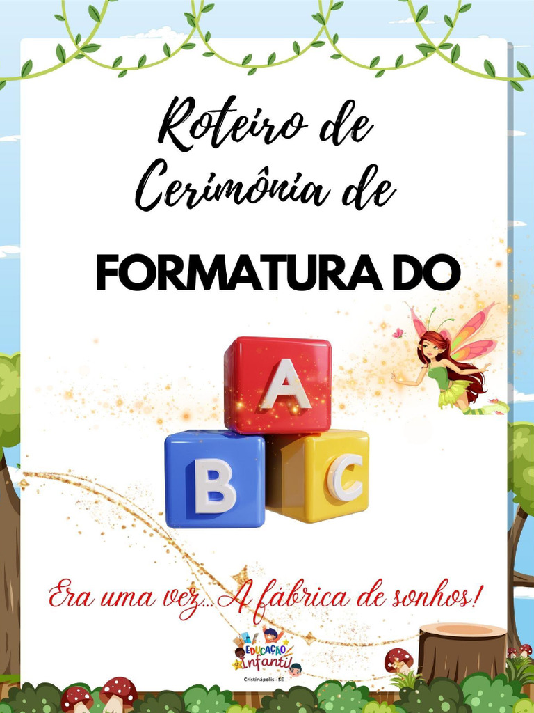 Roteiro de Formatura Do ABC 2024 | PDF | Pré-escola | Amor