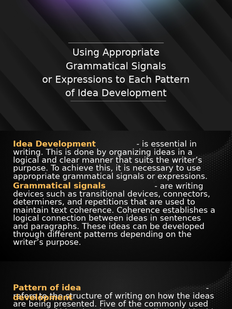 Using Appropriate Grammatical Signals or Expressions To Each Pattern of Idea Development English ...