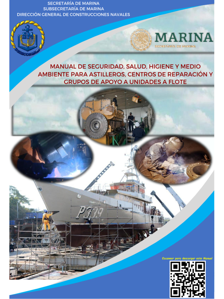 Manual Seguridad, Salud, Higiene y Medio Ambiente para Astlleros, Centros de Reapracion y Grupos ...