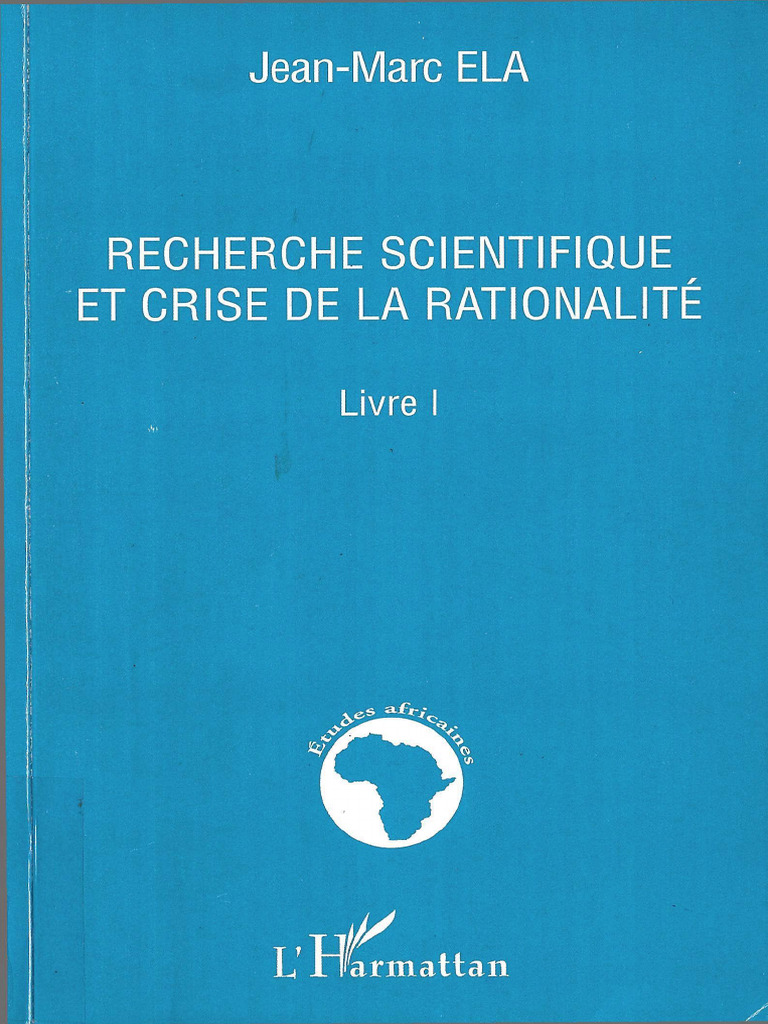JEAN-MARC ELA - Recherche Scientifique Et Crise de La Rationalite Livre ...