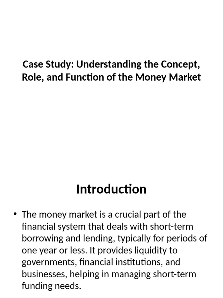 Money Market Case Study | PDF | Money Market | Money Market Fund