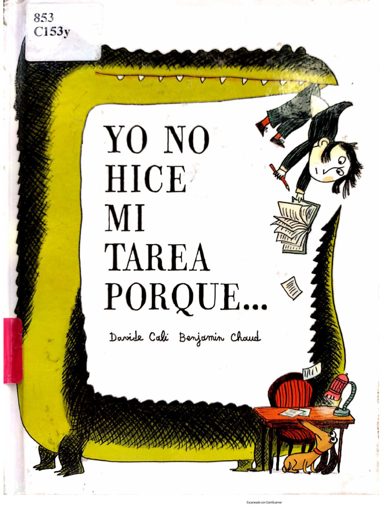 Yo No Hice La Tarea Porque | PDF