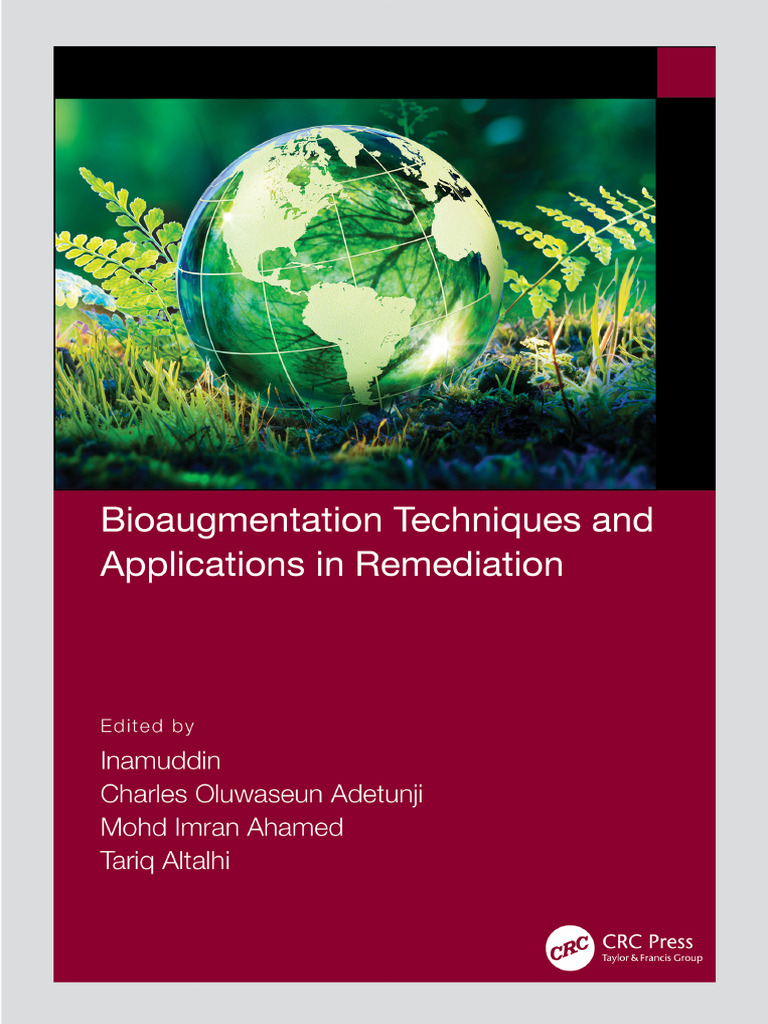 Bioaugmentation Techniques and Applications in Remediation CRC Press ...