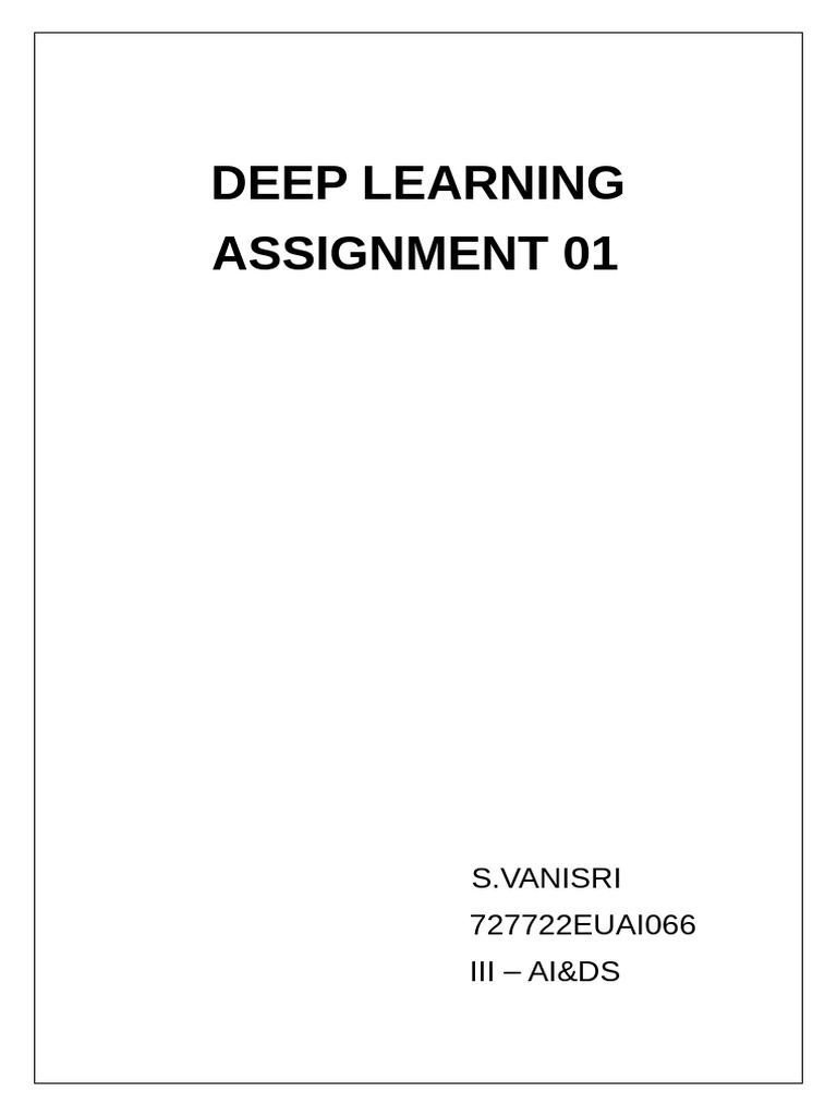 Deep Learning Assignment | PDF | Deep Learning | Artificial Intelligence