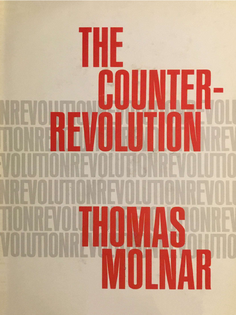 Thomas S. Molnar - The Counter-Revolution-Funk & Wagnalls (1969) | PDF | Jean Jacques Rousseau ...