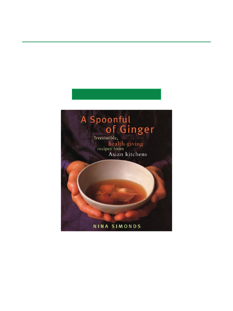 Trending Online A Spoonful of Ginger Irresistible, Health Giving ...