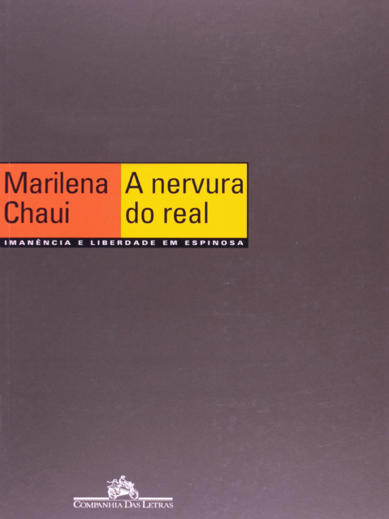 Resumo A Nervura Do Real Marilena Chaui | PDF