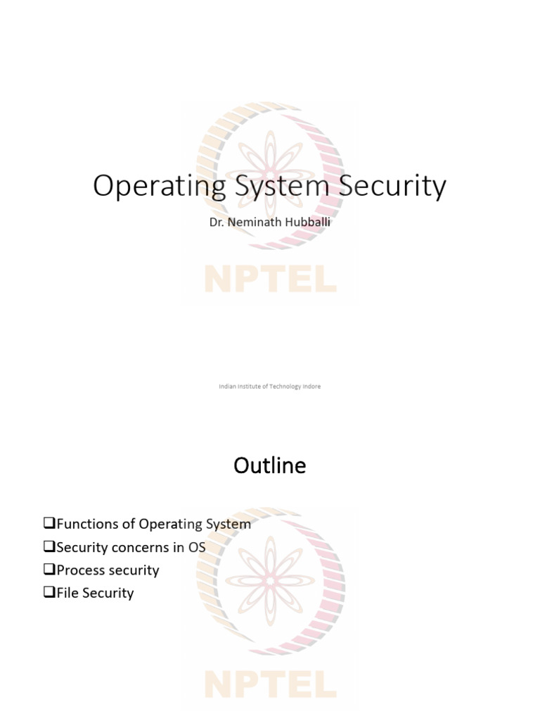 Lecture 4-Operating System Security-NPTEL | PDF | Computer File | Operating System