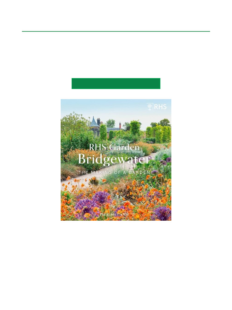 Trending Topic RHS Garden Bridgewater The Making of A Garden Complete ...