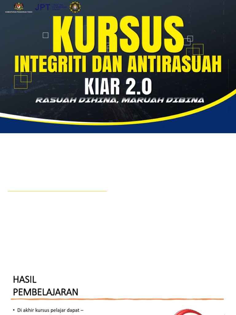 7575_1740616363_Tajuk_1_-_Kursus_Integriti_dan_Antirasuah_Satu_Pengenalan | PDF