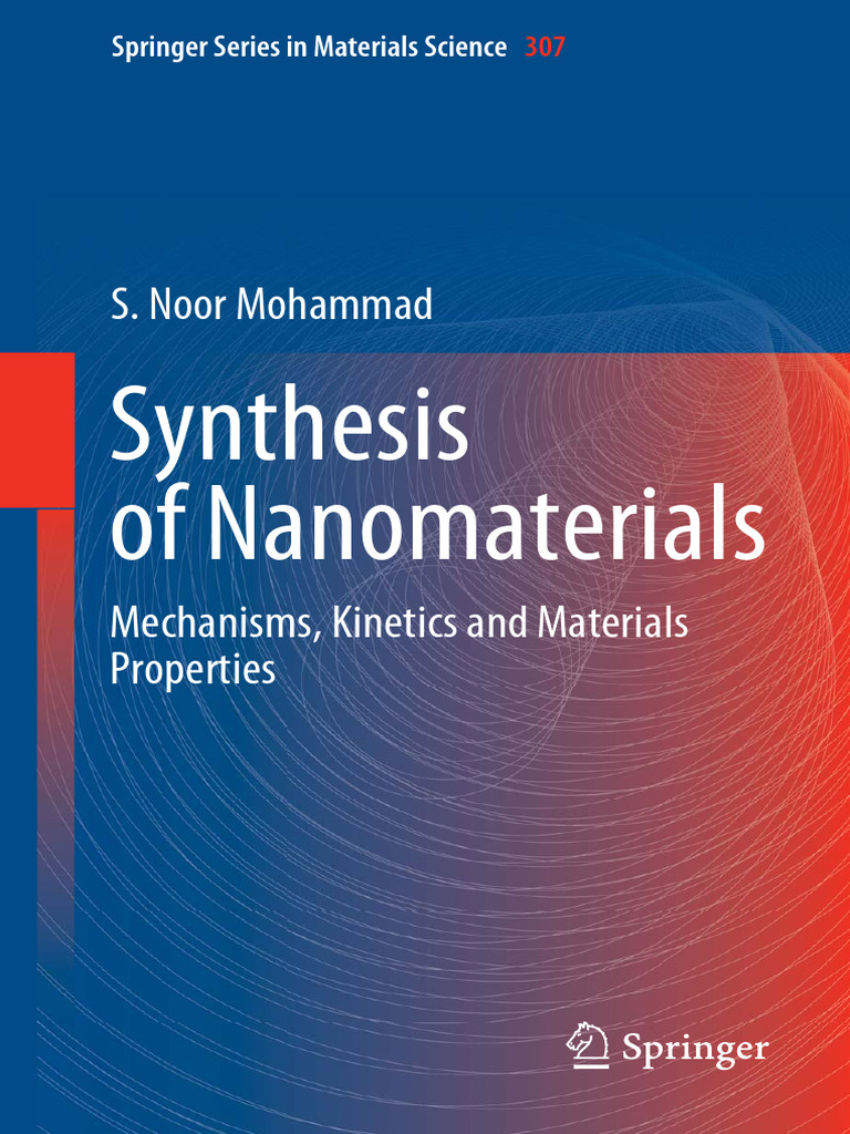 dokumen.pub_synthesis-of-nanomaterials-mechanisms-kinetics-and-materials-properties-3030575845 ...