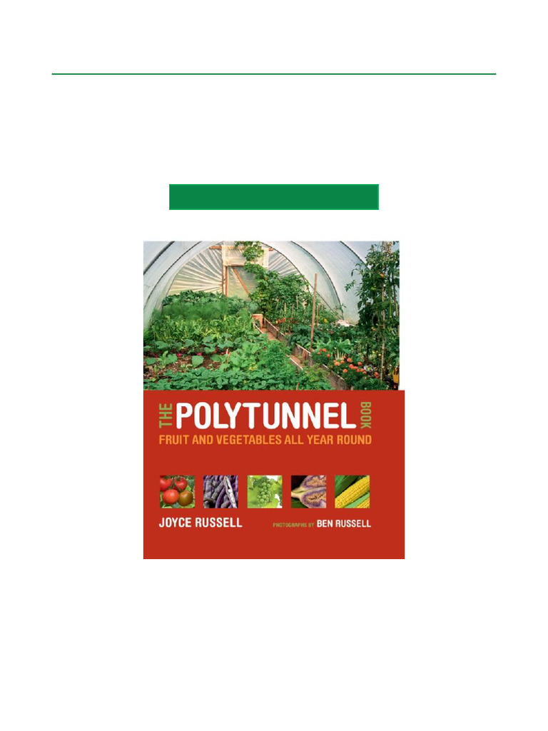 Polytunnel Book: Year-Round Gardening | PDF