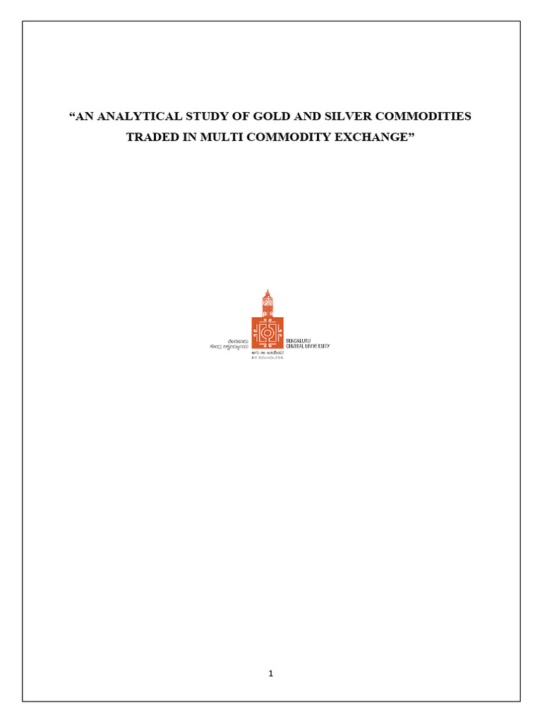 An Analytical Study of Gold and Silver Commodities Traded in Multi ...
