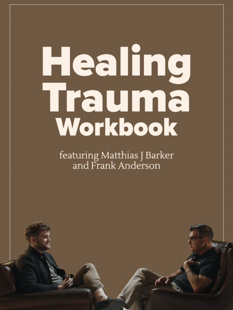 Healing Trauma Workbook-9166653 | PDF | Psychological Trauma | Forgiveness