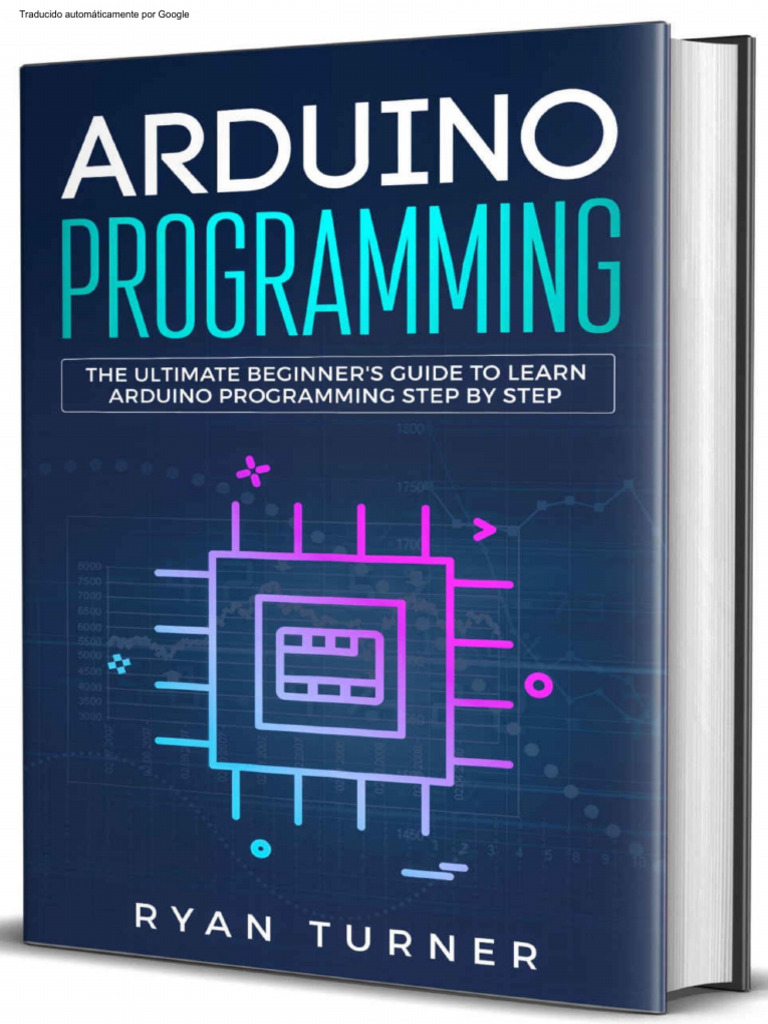 Programación Con Arduino La Guía Definitiva Para Principiantes Aprender Programación Con Arduino