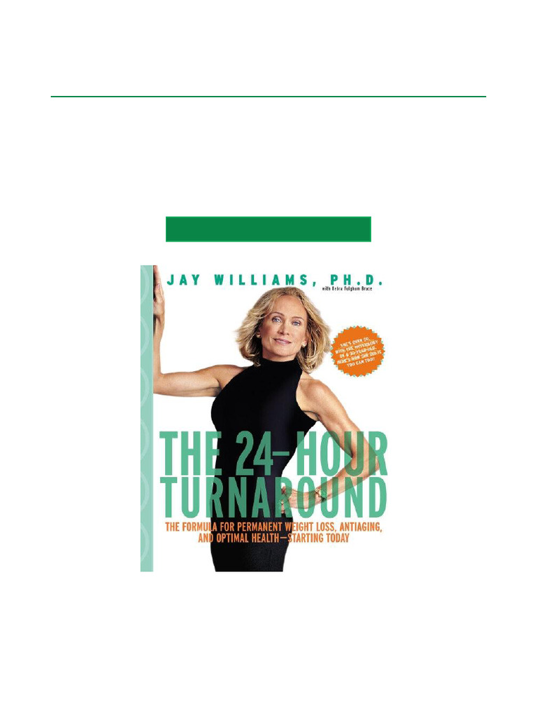 Full Version The 24 Hour Turnaround The Formula For Permanent Weight ...