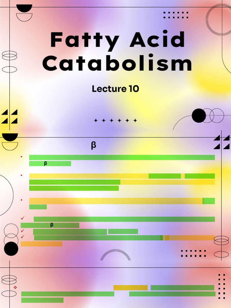 Lecture 10 (Fatty Acid Catabolism) | PDF | Lipid | Fatty Acid