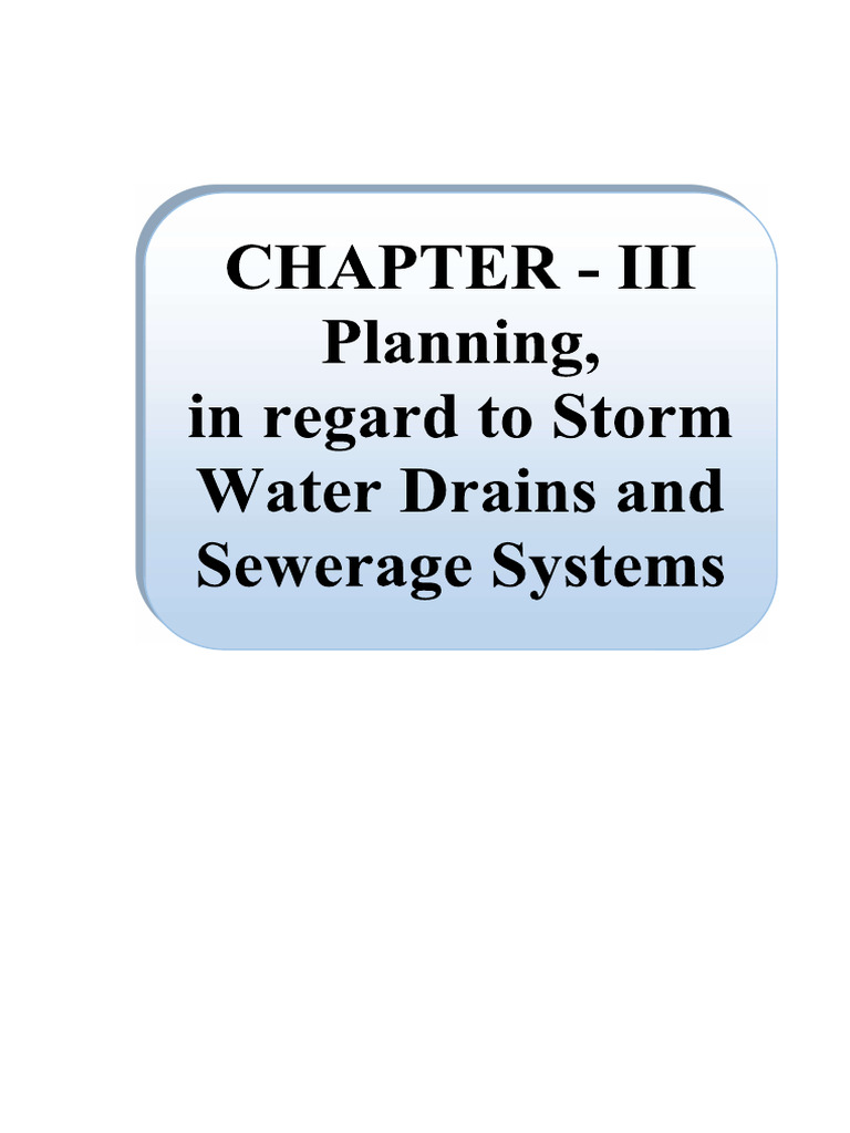 Chapter III Planning, In Regard to Storm Water Drains and Sewerage ...